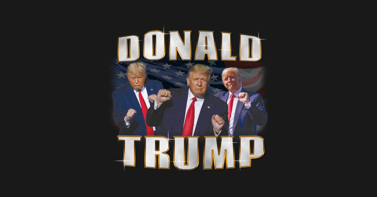 Donald Trump - Donald Trump - T-Shirt | TeePublic