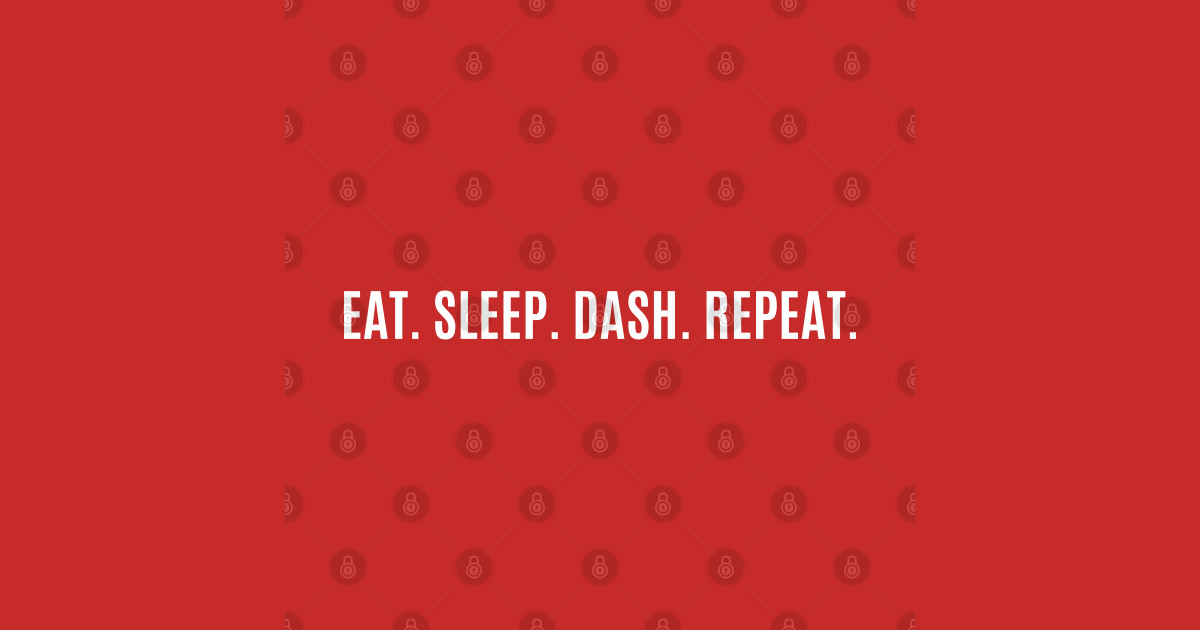 Eat Sleep Dash Repeat Dash T Shirt Teepublic