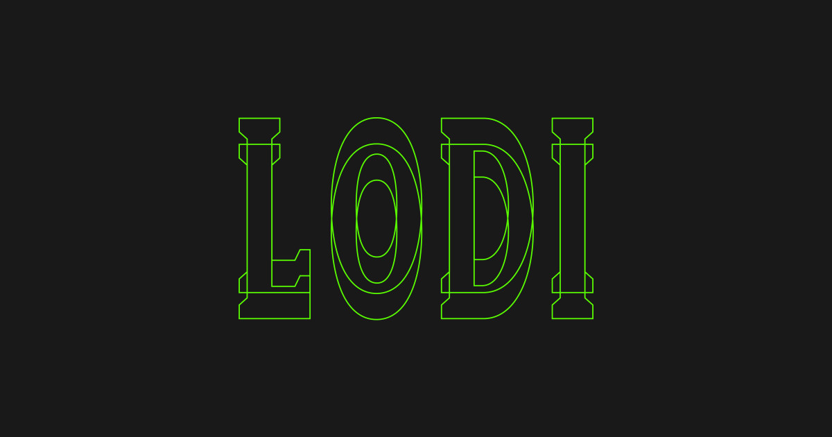 lodi lodi - City Of Lodi - T-Shirt | TeePublic
