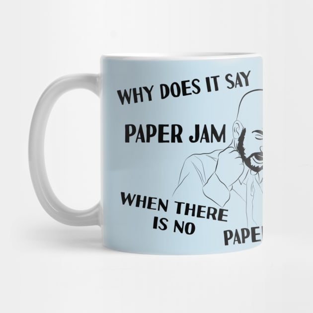 Paper Jam Mondays Suck - Office Space - Mug | TeePublic