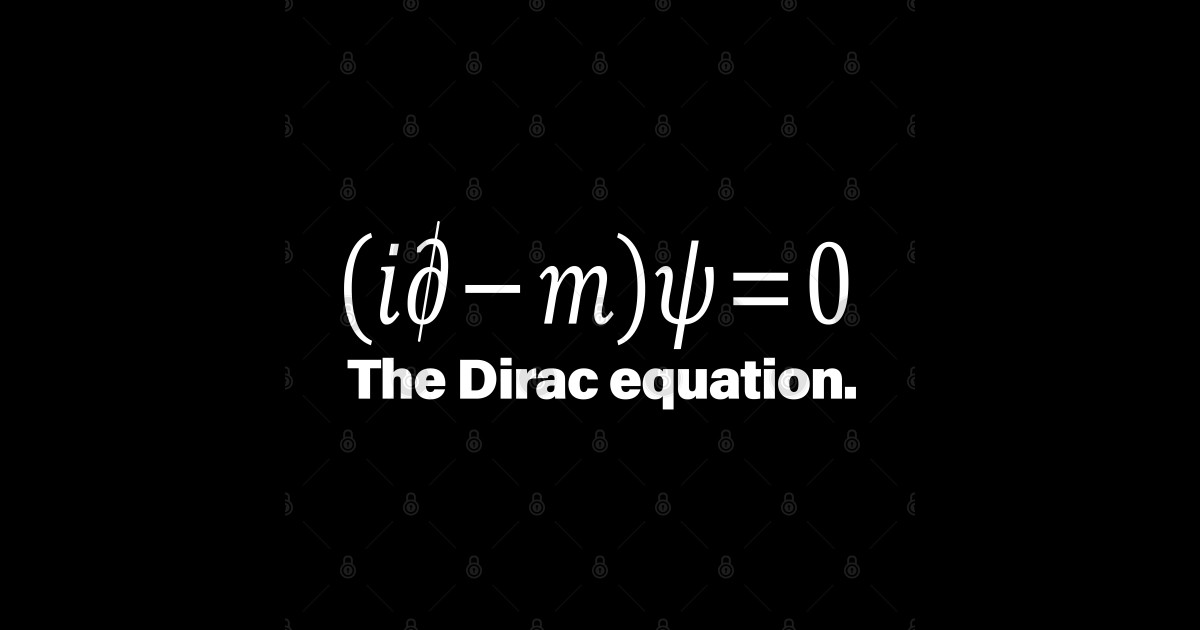 Paul Dirac Equation - Physics - Sticker | TeePublic