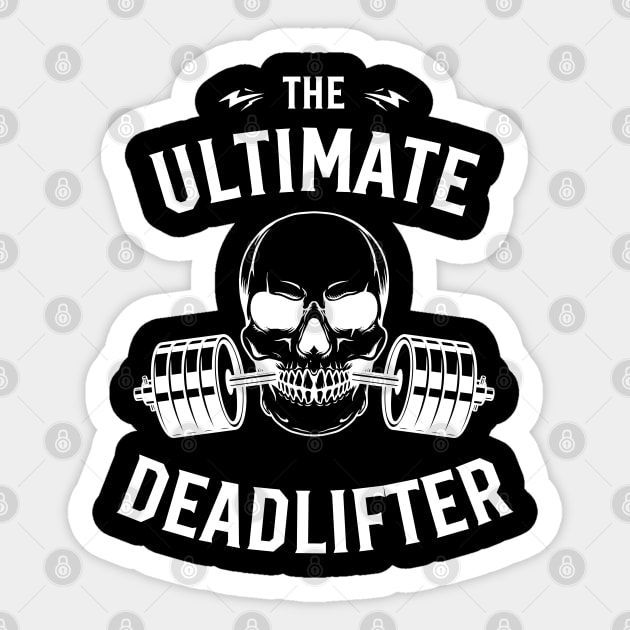 the ultimate deadlift - Workout - Sticker | TeePublic