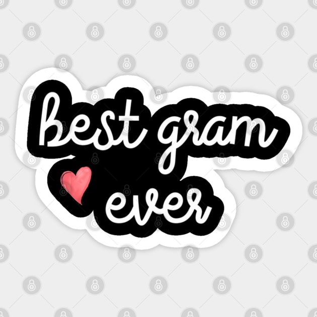Best Gram Ever HapMothers Day - Mothers Day Gift - Sticker | TeePublic