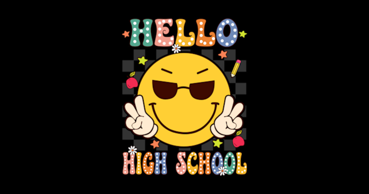 Hello High School Teacher Kid Team High School Back To School - First ...