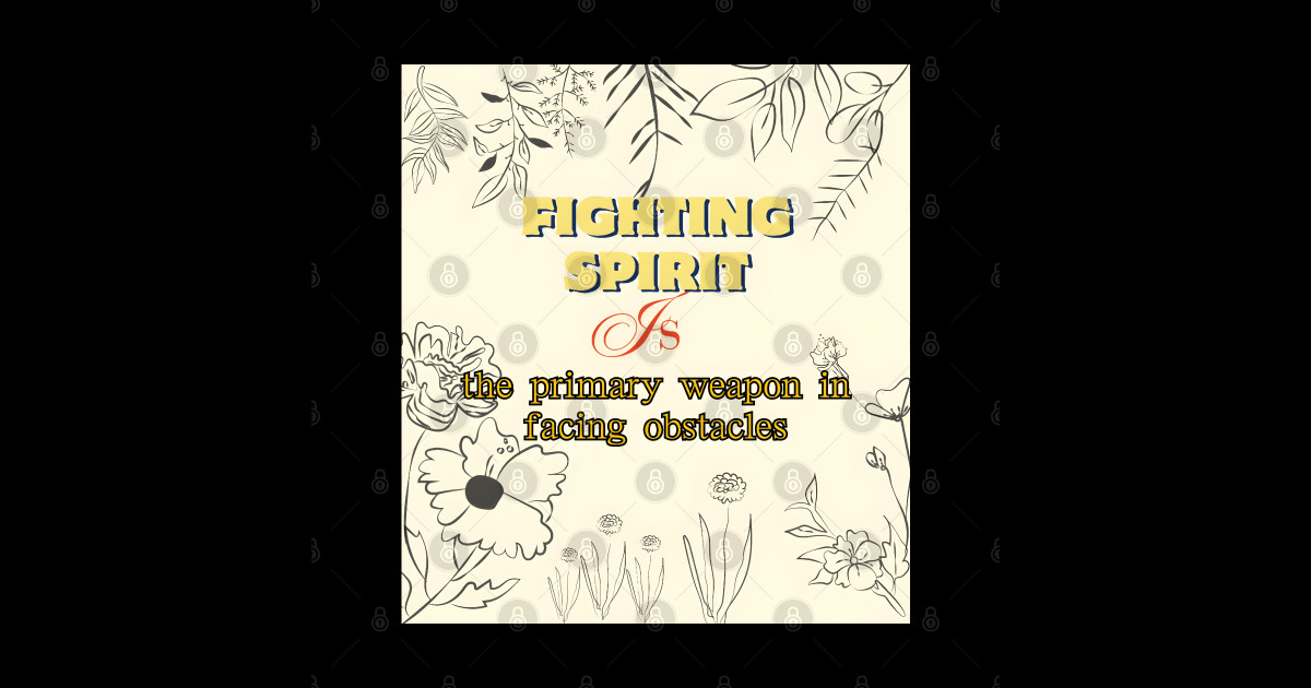 fighting spirit Motivational Wall Art - Motivational - Sticker | TeePublic