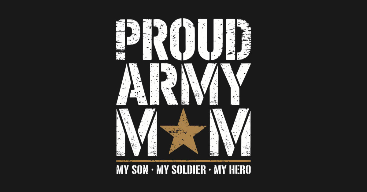 Soldier Proud Army Military - Proud Army - T-Shirt | TeePublic