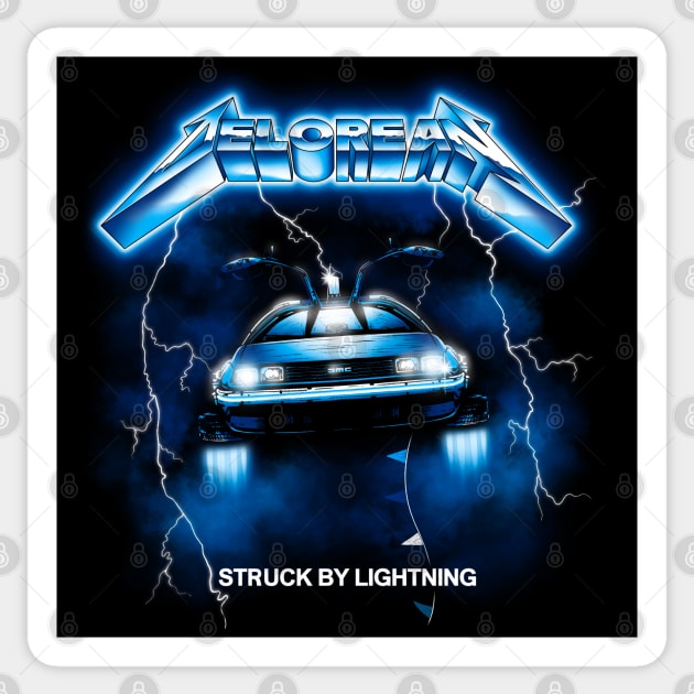 Struck By Lightning - Time Travel - Sticker | TeePublic