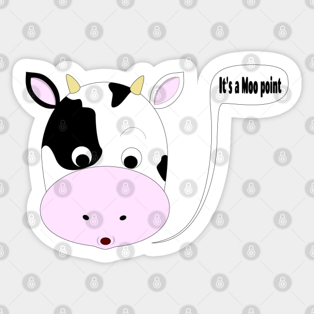 It's Moo Point. - Friends Tv Show Design - Sticker | TeePublic