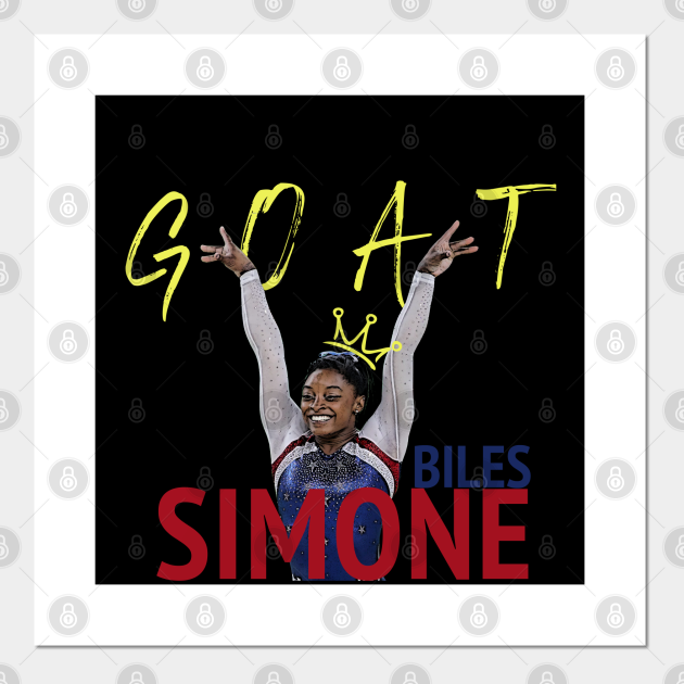 Simone Biles Goat - Simone Biles - Posters and Art Prints | TeePublic