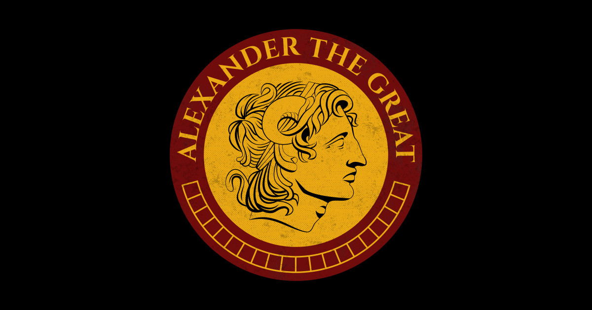 Alexander the Great - Alexander The Great - Sticker | TeePublic