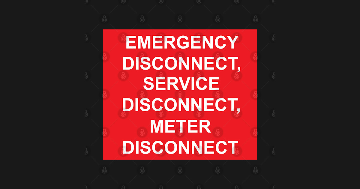 Emergency Disconnect Service Disconnect Meter Disconnect Label ...