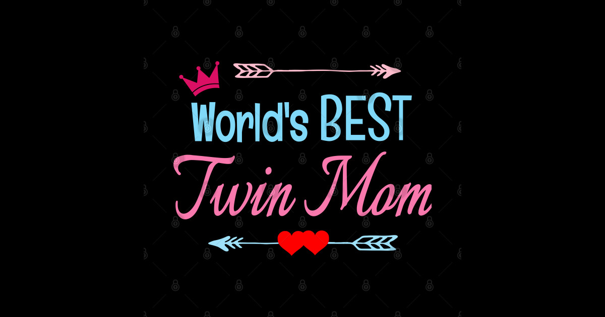 World's Best Twin Mom Mama of Twins Boy Girl Mother's Day Gift - Worlds ...
