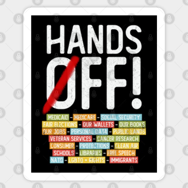 Hands-Off Protest! - Hands Off - Sticker | TeePublic