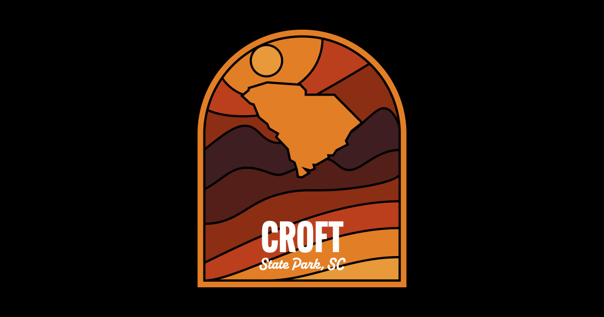 Croft State Park South Carolina - Croft State Park Sc - Sticker | TeePublic