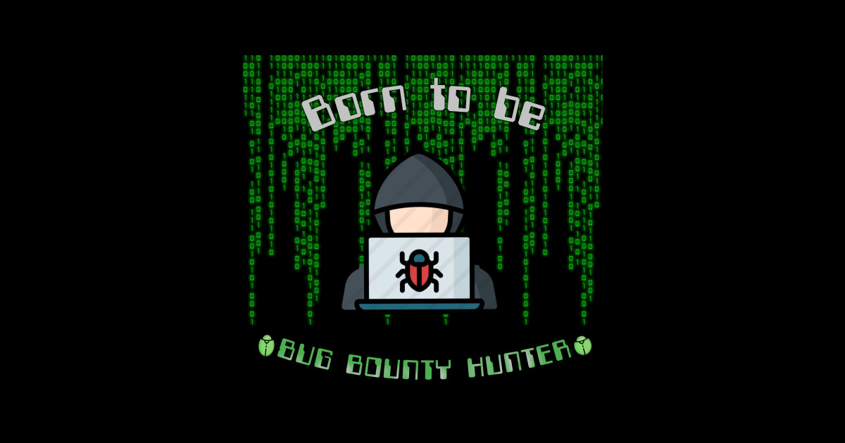 Born To Be Bug Bounty Hunter Binary Programming Code - Programming - Tapestry | TeePublic