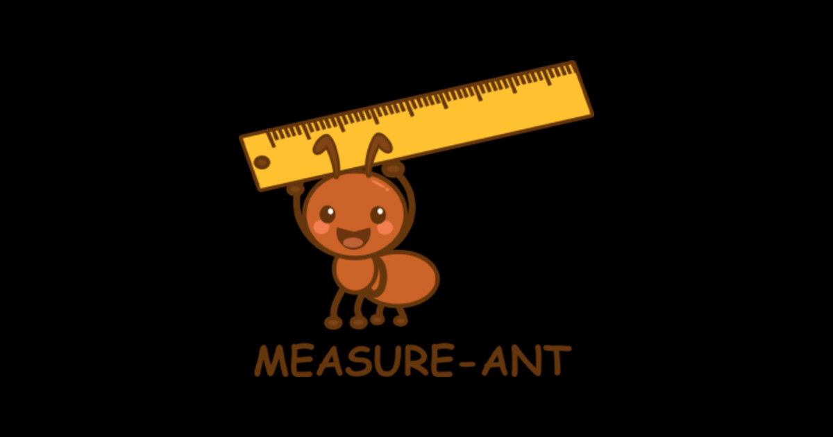 Measure-ant – Funny Ant Ruler Pun | Back to School - Back To School ...