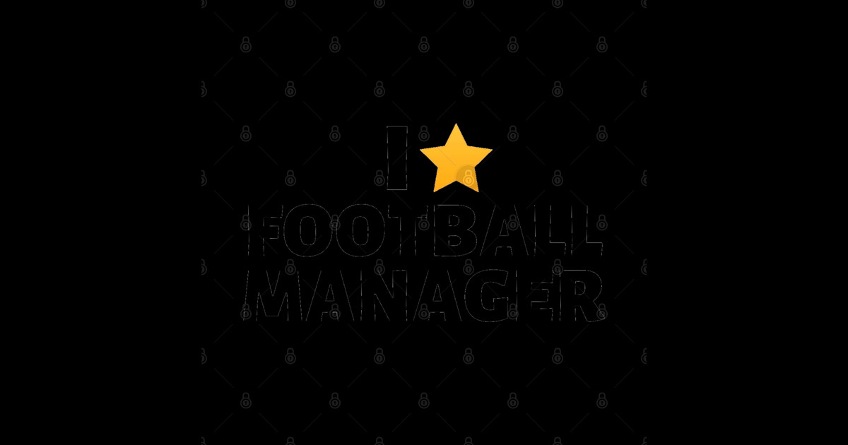 I Love Football Manager (Star Design) - Football - T-Shirt | TeePublic