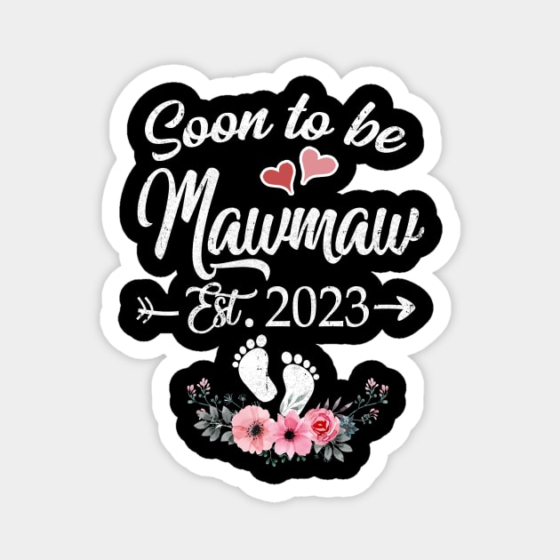 Soon To Be Mawmaw Est 2023 Mothers Day First Time Mawmaw Soon To Be