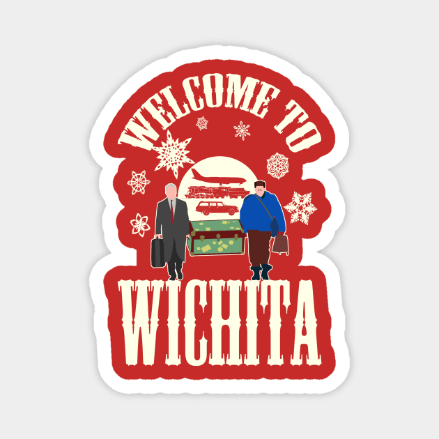 Welcome To Wichita - John Candy - Magnet | TeePublic