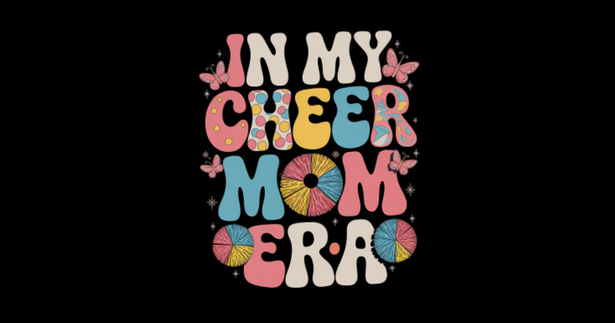 In My Cheer Mom Era Funny Cheerleading Mother's Day - In My Cheer Mom ...
