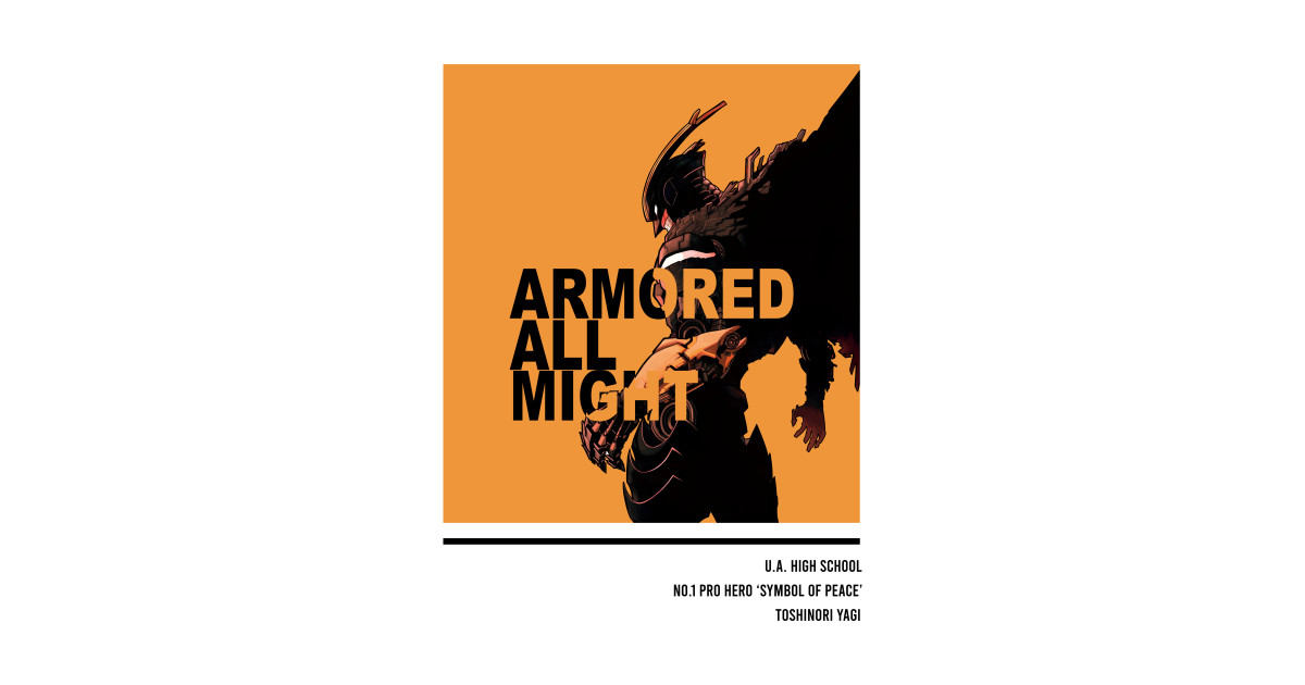 Armored All Might - My Hero Academia - My Hero Academia - T-Shirt ...