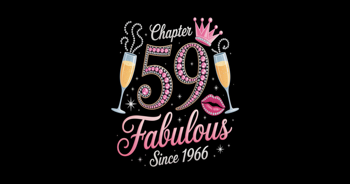 Chapter 59 Fabulous Since 1966 59Th Birthday - Chapter 59 Fabulous ...