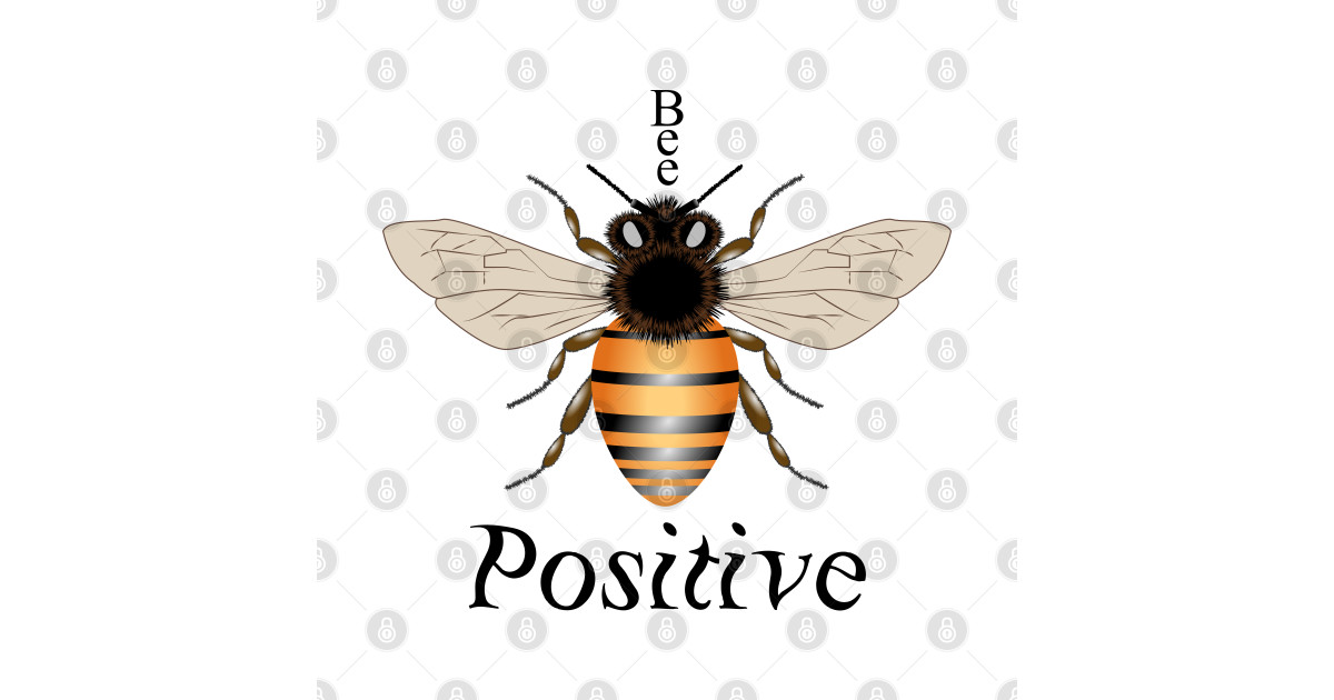 Bee Positive - Bee Positive - Sticker | TeePublic