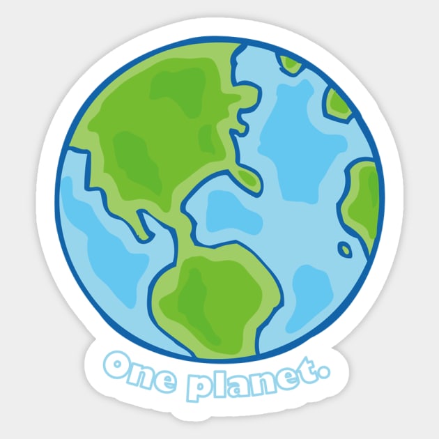 One Planet Earth - One Planet - Sticker | TeePublic