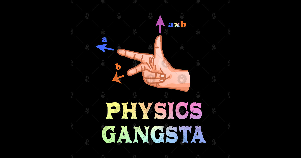 Physics Gangster Sign - Physics Gangsta - Sticker | TeePublic