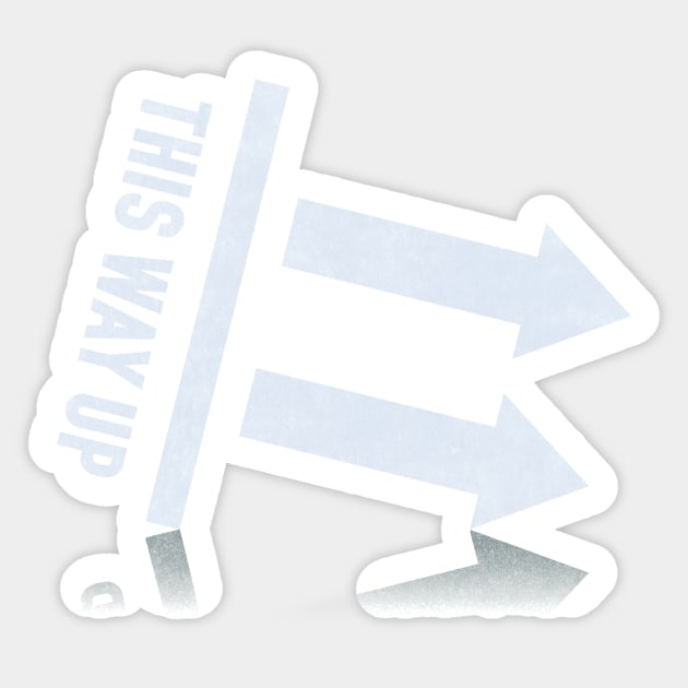 this way up - v2 - Packaging - Sticker | TeePublic