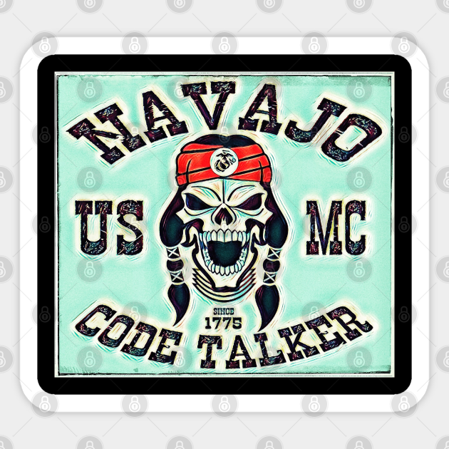 Navajo Code Talker - Sticker | TeePublic