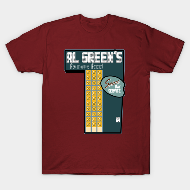 Al Green's Famous Food - Al Greens - T-Shirt | TeePublic