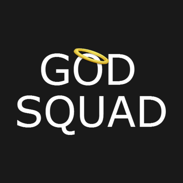 God Squad - God - T-Shirt | TeePublic