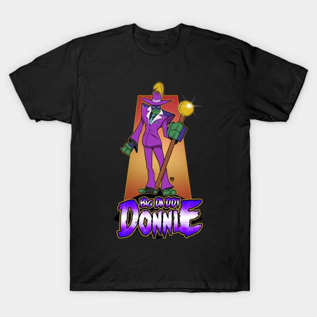 Big Daddy Donnie Pimpin ain't easy - Ninja Turtles - T-Shirt | TeePublic