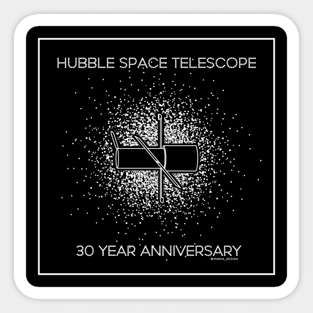 Hubble Telescope 30 Year Anniversary - Astronomy And Space - Sticker ...