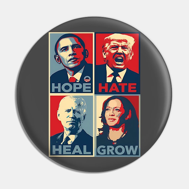 Hope Hate Heal Grow, Kamala Harris For Presidents, Anti Trump, Social ...