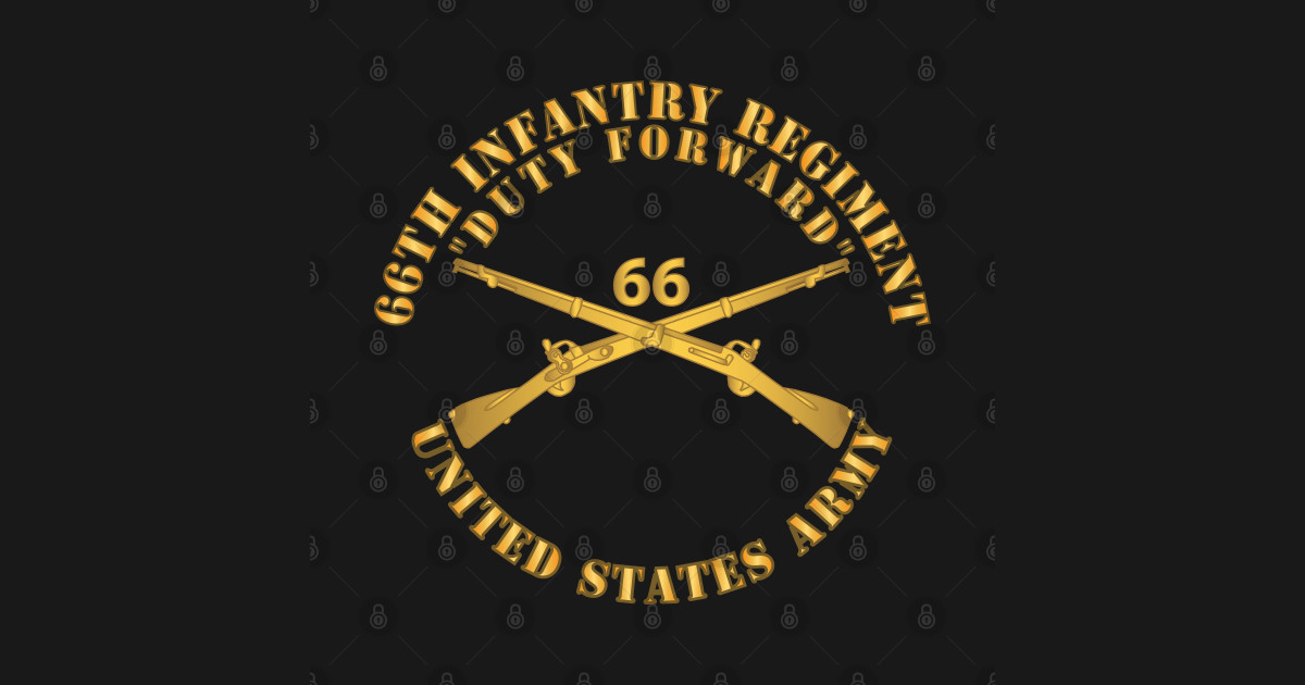 66th Infantry Regiment - Duty Forward w Infantry Br X 300 - 66th ...