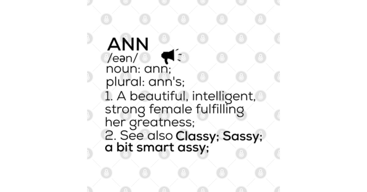 Ann Name Definition Ann Female Name - Ann - T-Shirt | TeePublic