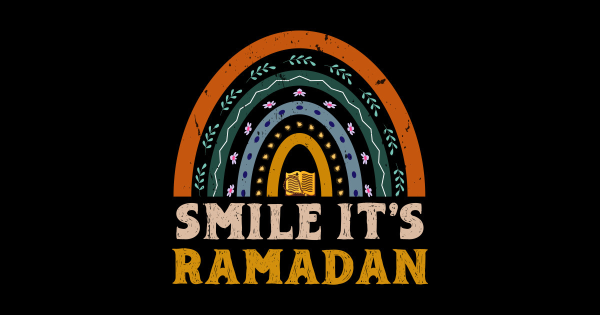 Smile its Ramadan - Muslim Eid Mubarak Islamic Ramadan - Smile Its ...