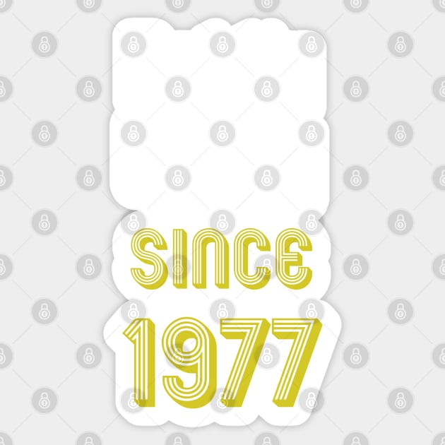 Boldly Going Since 1977 - 1977 - Sticker | TeePublic