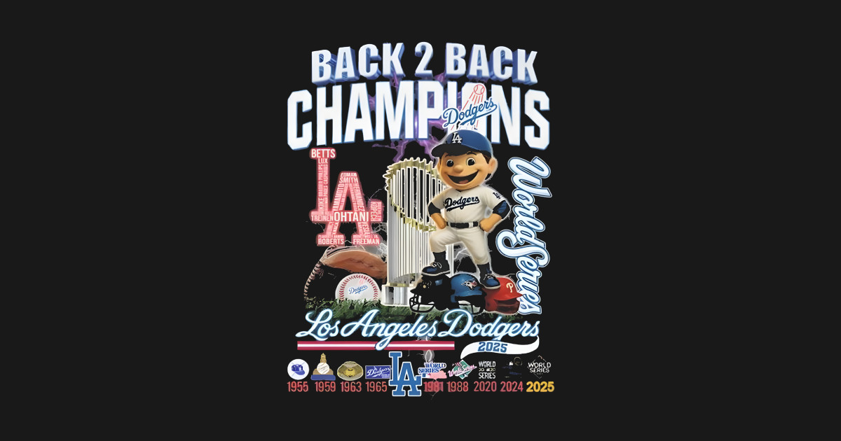 Dodgers Back To Back - Dodgers Championship - T-Shirt | TeePublic