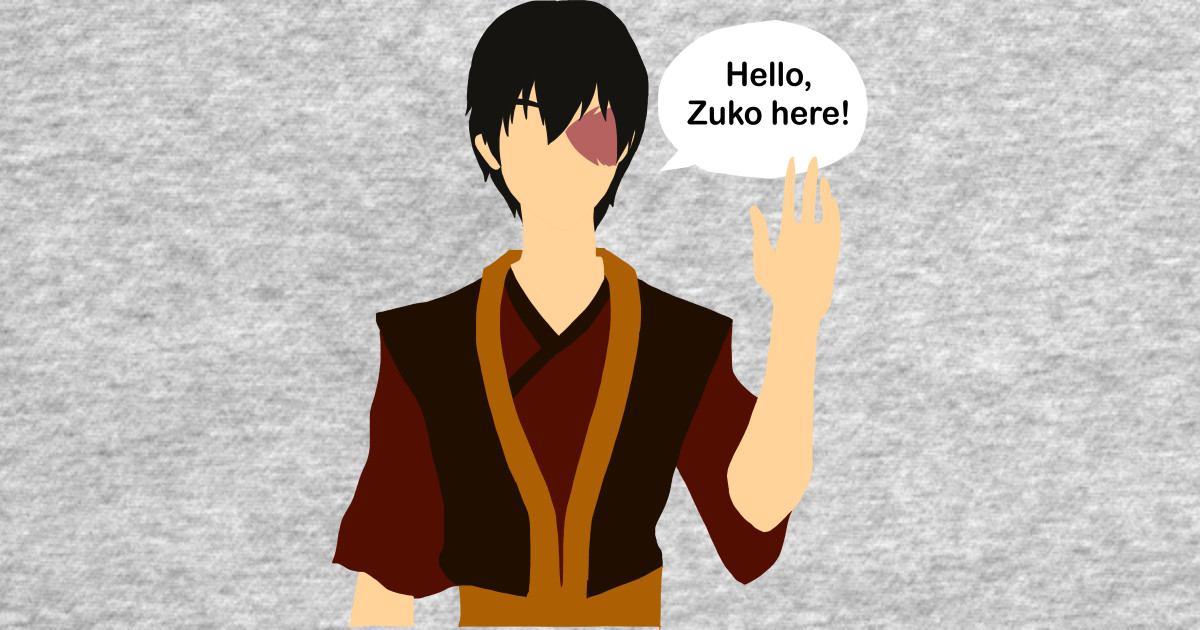 zuko here