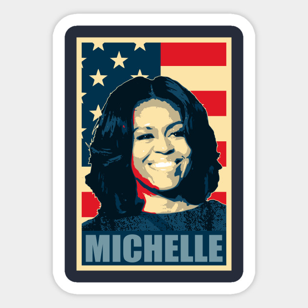 Michelle Obama Proud American - Michelle Obama - Sticker | TeePublic