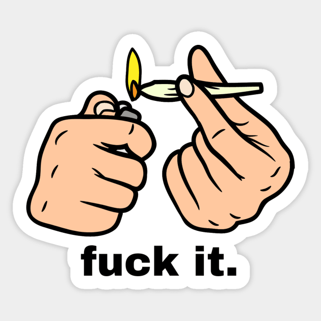 Weed Joint - Smoking - Sticker | TeePublic