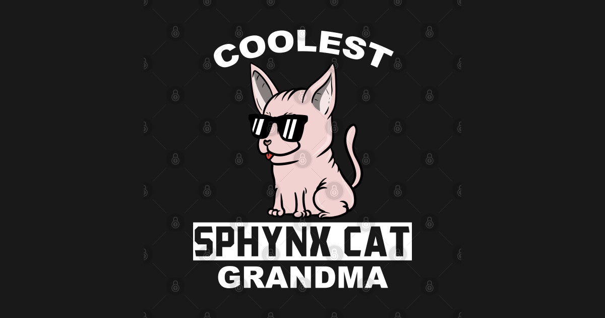 Coolest Sphynx Cat Grandma - Sphynx Cat - T-Shirt | TeePublic