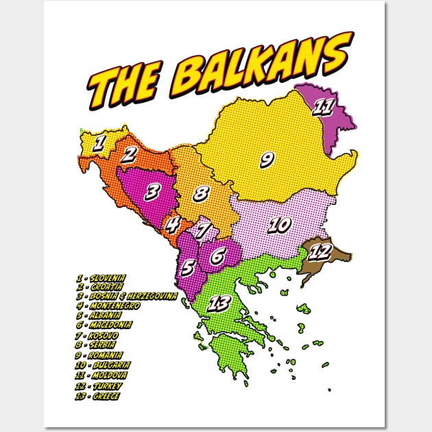 The Balkans Pop art Map - The Balkans Pop Art Map - Posters and Art ...