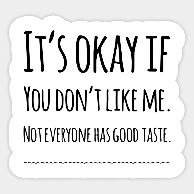 Funny Quotes - Funny Quotes - Sticker | Printerval