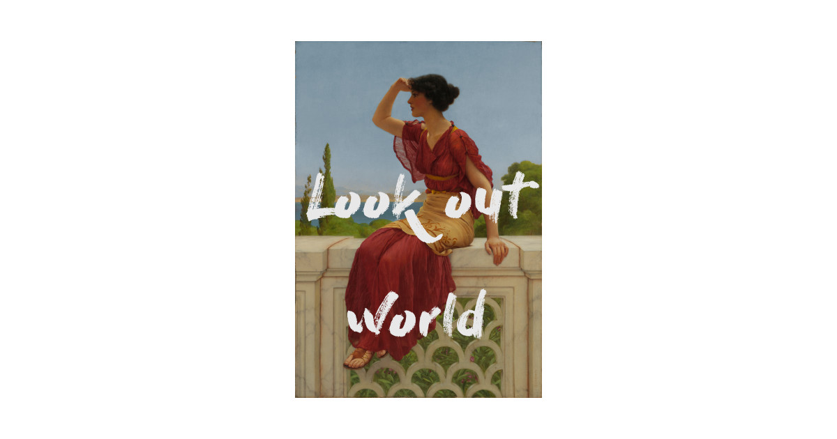Look Out World - Look Out - T-Shirt | TeePublic