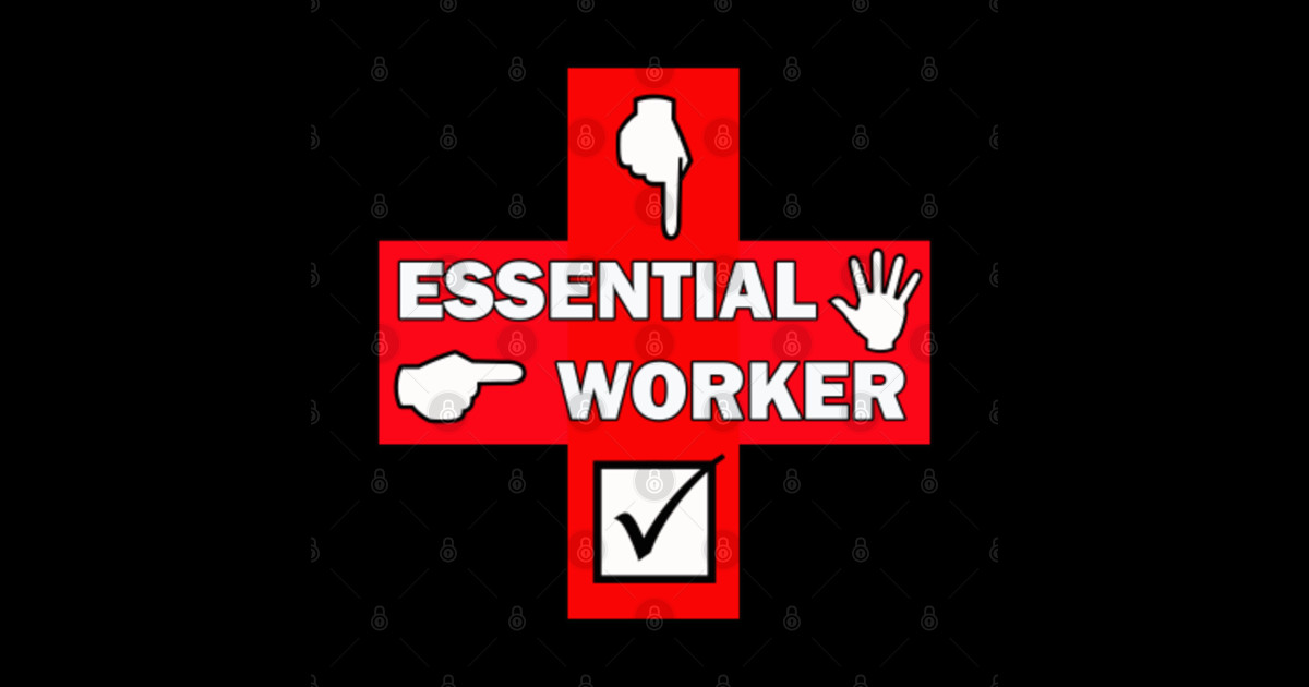 Essential worker - Essential - Sticker | TeePublic