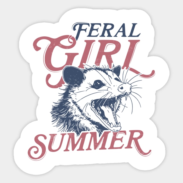 Feral Girl Summer Funny Opossum Meme Possum Lover - Feral Girl Summer ...
